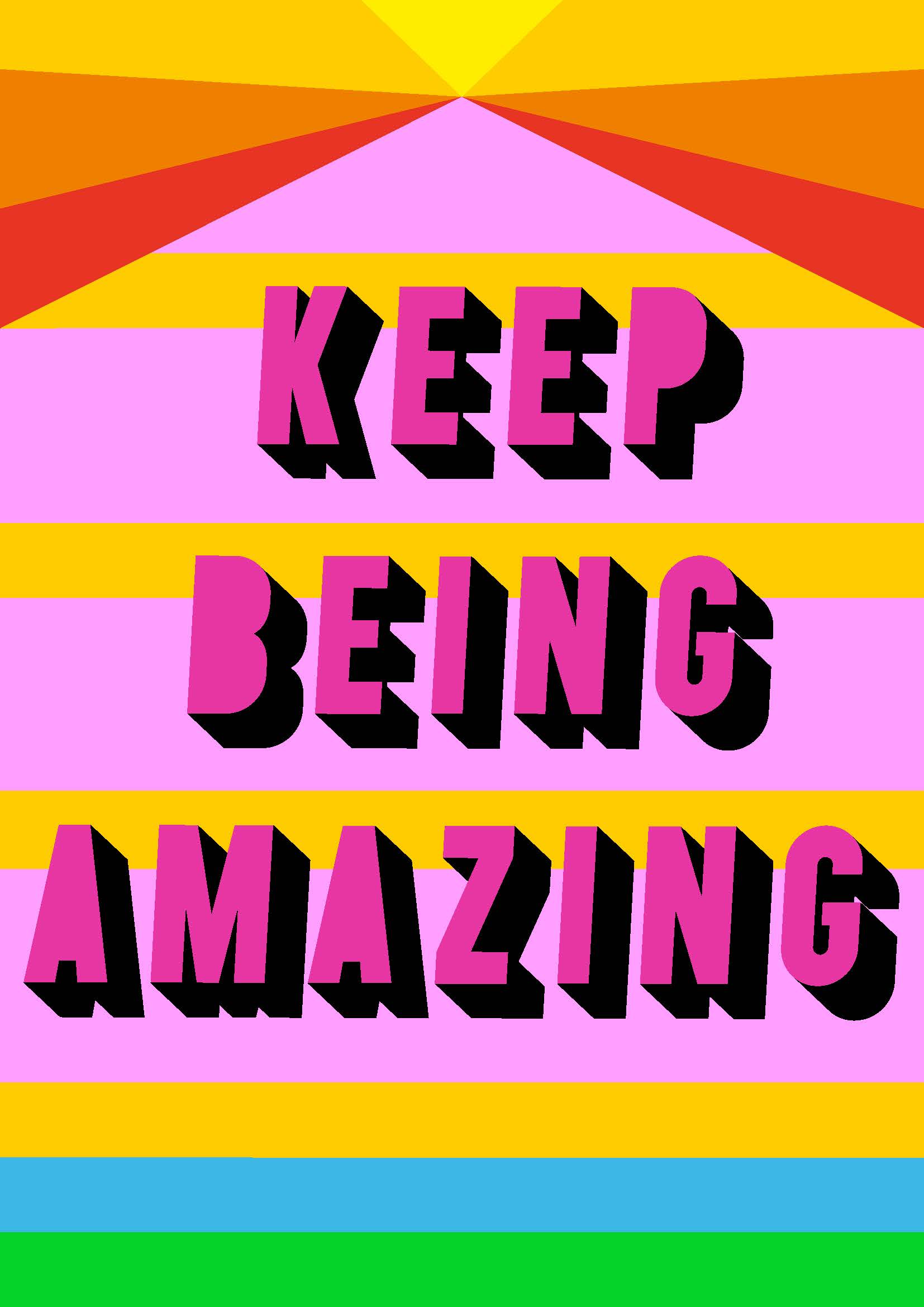 Opening event | Keep Being Amazing - Firstsite